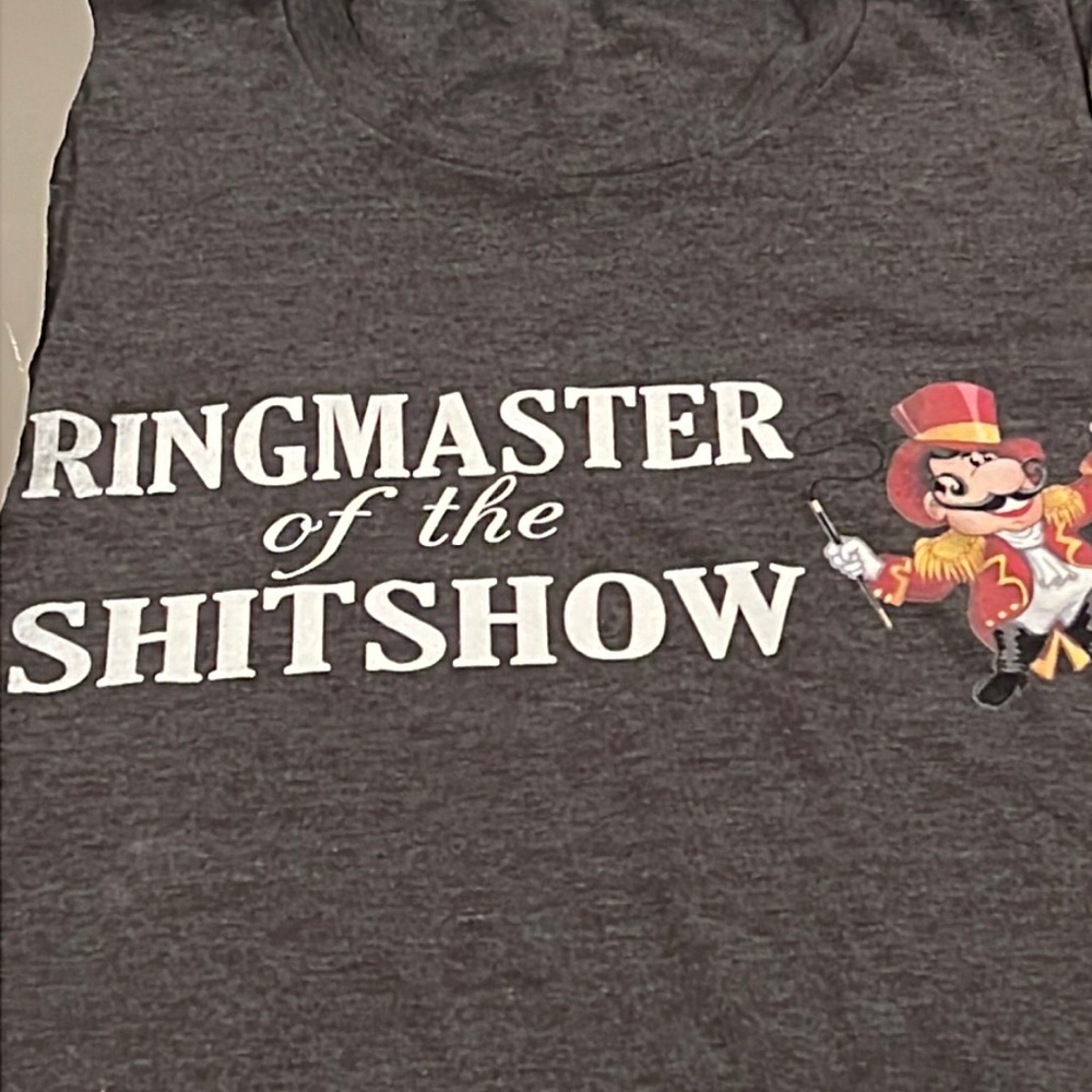 Ringmaster Of The Shit Show. Large Cut Tank - Gem